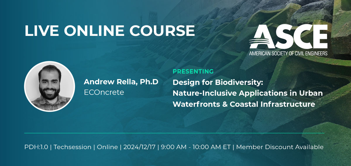 Unlocking the Future of Coastal Infrastructure: On-Demand ASCE Webinar with ECOncrete - ECOncrete